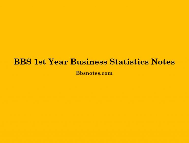 BBS 1st Year Business Statistics Notes - BBS Notes