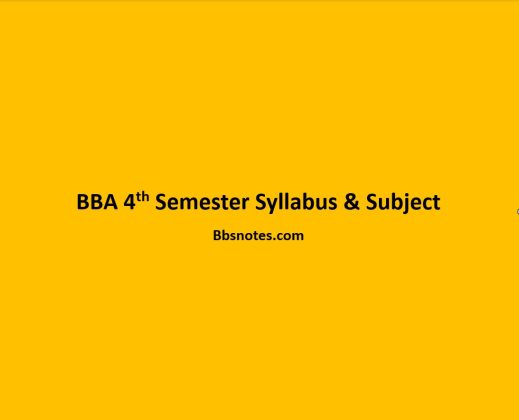 BBA 4th Semester Syllabus and Subjects - BBS Notes
