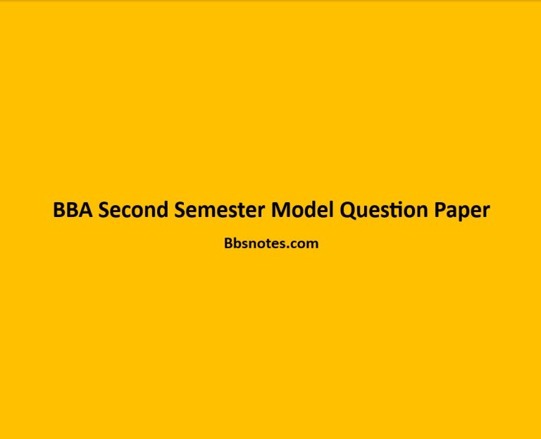 BBA 2nd Semester Model Question Paper - BBS Notes