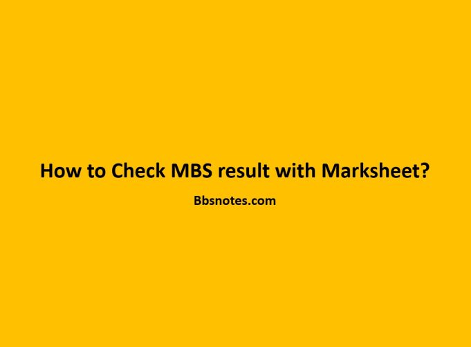 How to Check MBS result with Marksheet? - BBS Notes